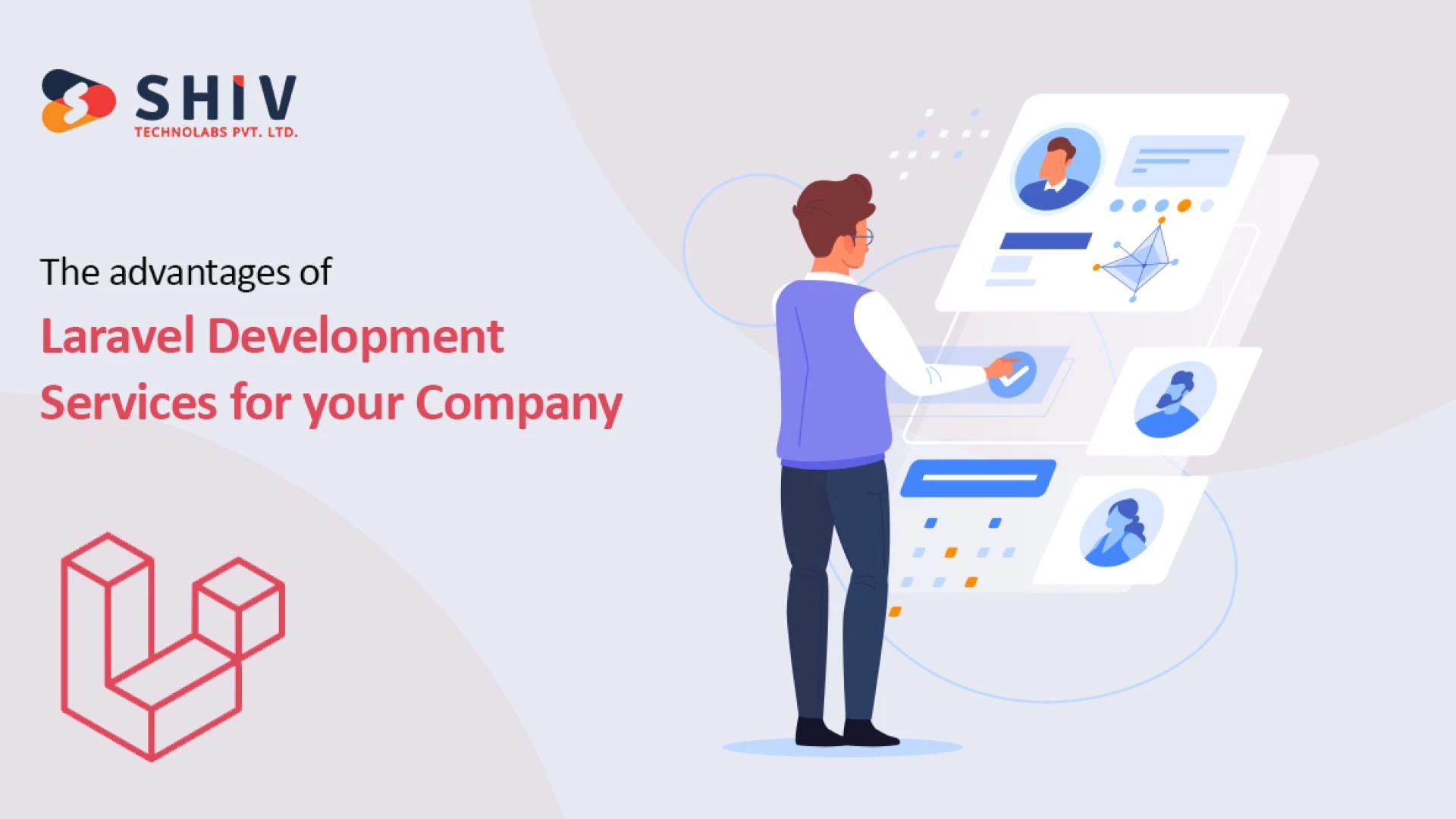A Guide to Choosing the Perfect Laravel Development Company for Your ...