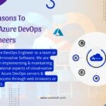 6 Reasons To Hire Azure DevOps Engineers - TheOmniBuzz